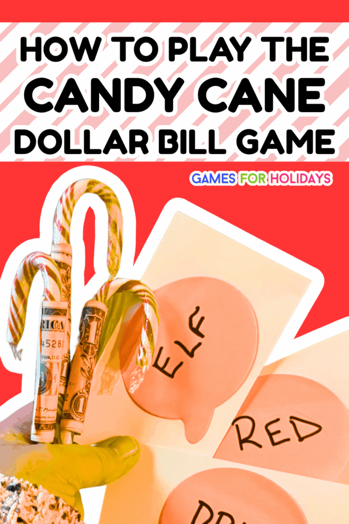 Fun Christmas Dollar Bill Game With Candy Canes